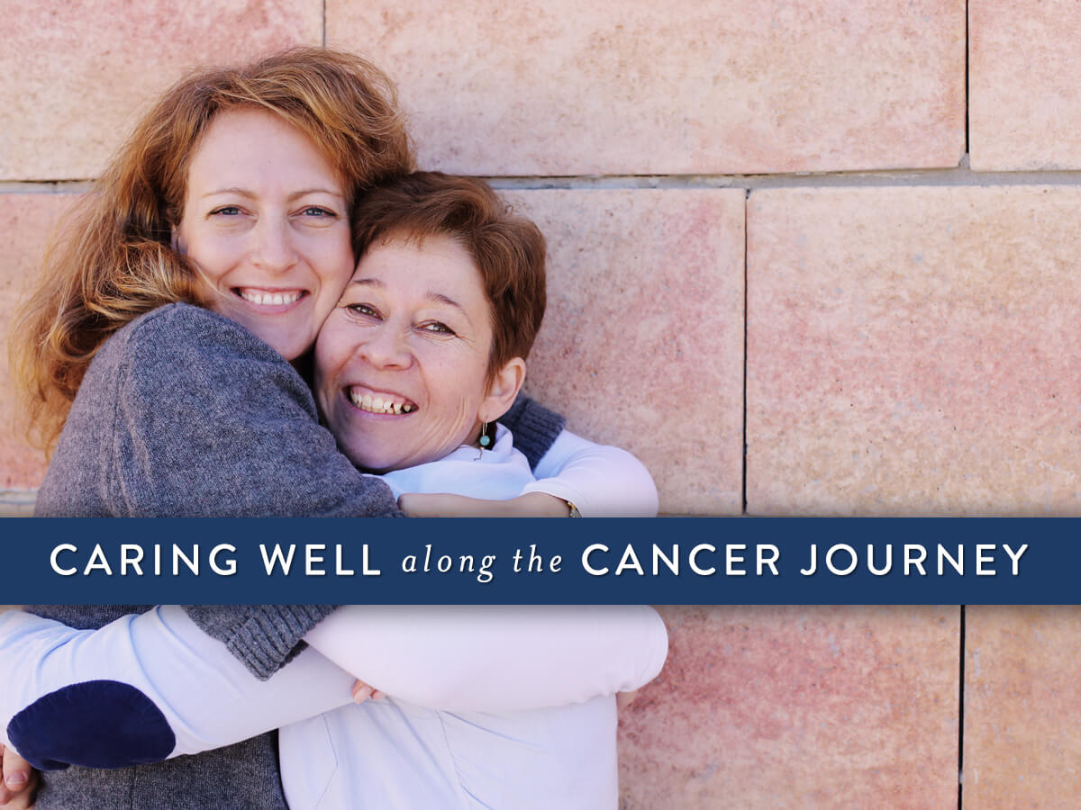 Caring Well Along the Cancer Journey - Wisdom of the Wounded